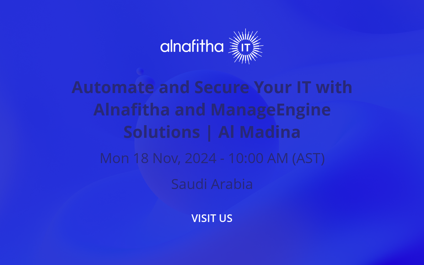 Automate and Secure Your IT with ﻿Alnafitha and ManageEngine Solutions ...